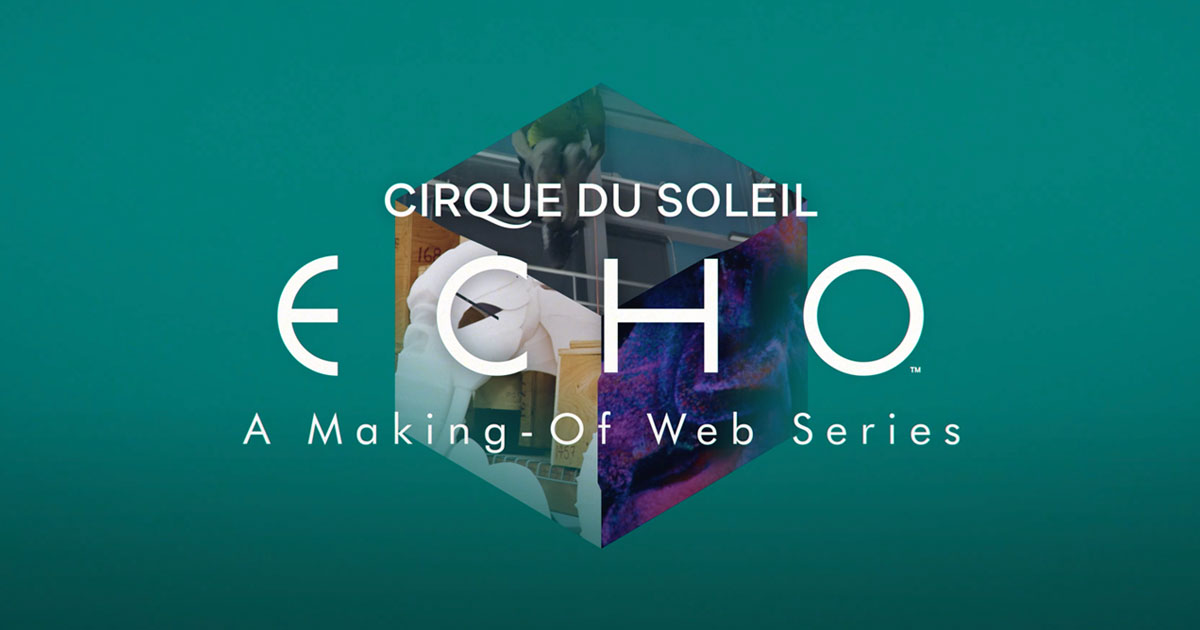 Making of Cirque du Soleil ECHO | Cirque du Soleil | Cirque du Soleil